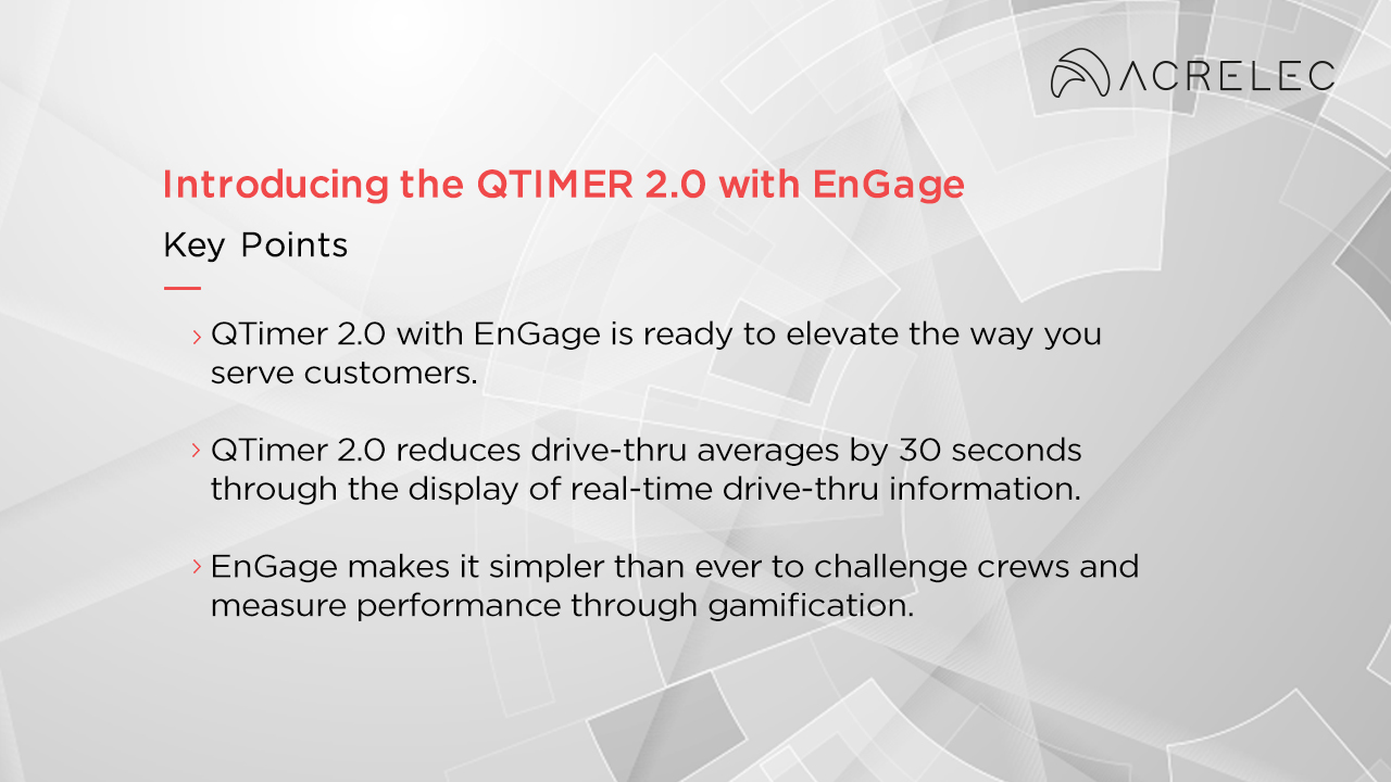 Introducing the QTIMER 2.0 with EnGage - Acrelec