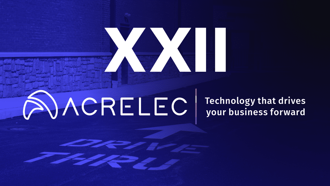 ACRELEC and XXII Team Up to Provide Restaurants with Advanced Computer Vision Analytics for ...